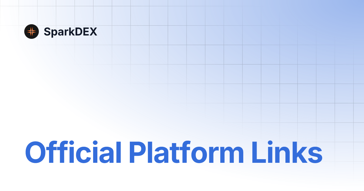 Official Platform Links | SparkDEX